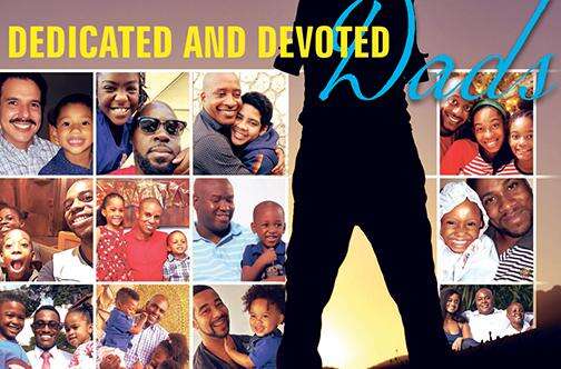Celebrating Dedicated and Devoted dads - Part 1 - All Woman