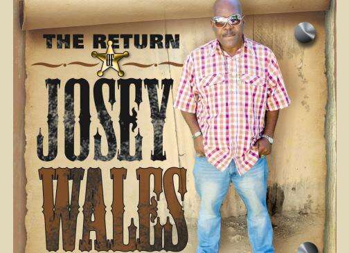 The return of Josey Wales - Jamaica Observer