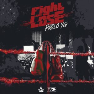 Pablo YG drops Fight and Lose - Jamaica Observer