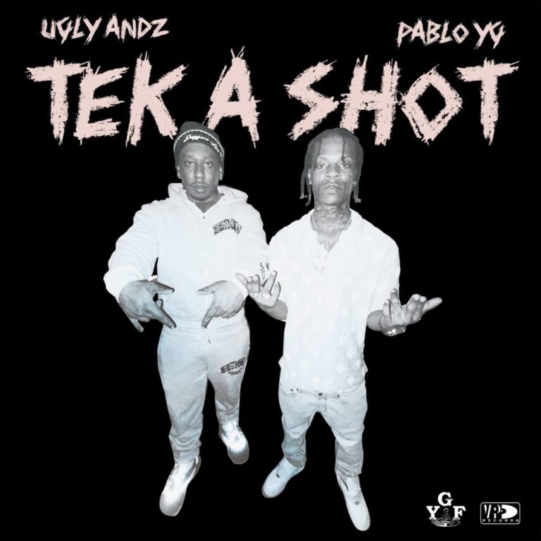 Pablo YG x UglyAndz Tek A Shot - Jamaica Observer